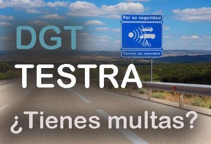 TESTRA DGT • Consulta tus multas pendientes | DGT Cita Previa